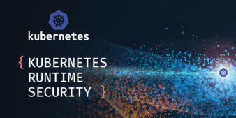 What is Kubernetes Runtime Security? | ARMO
