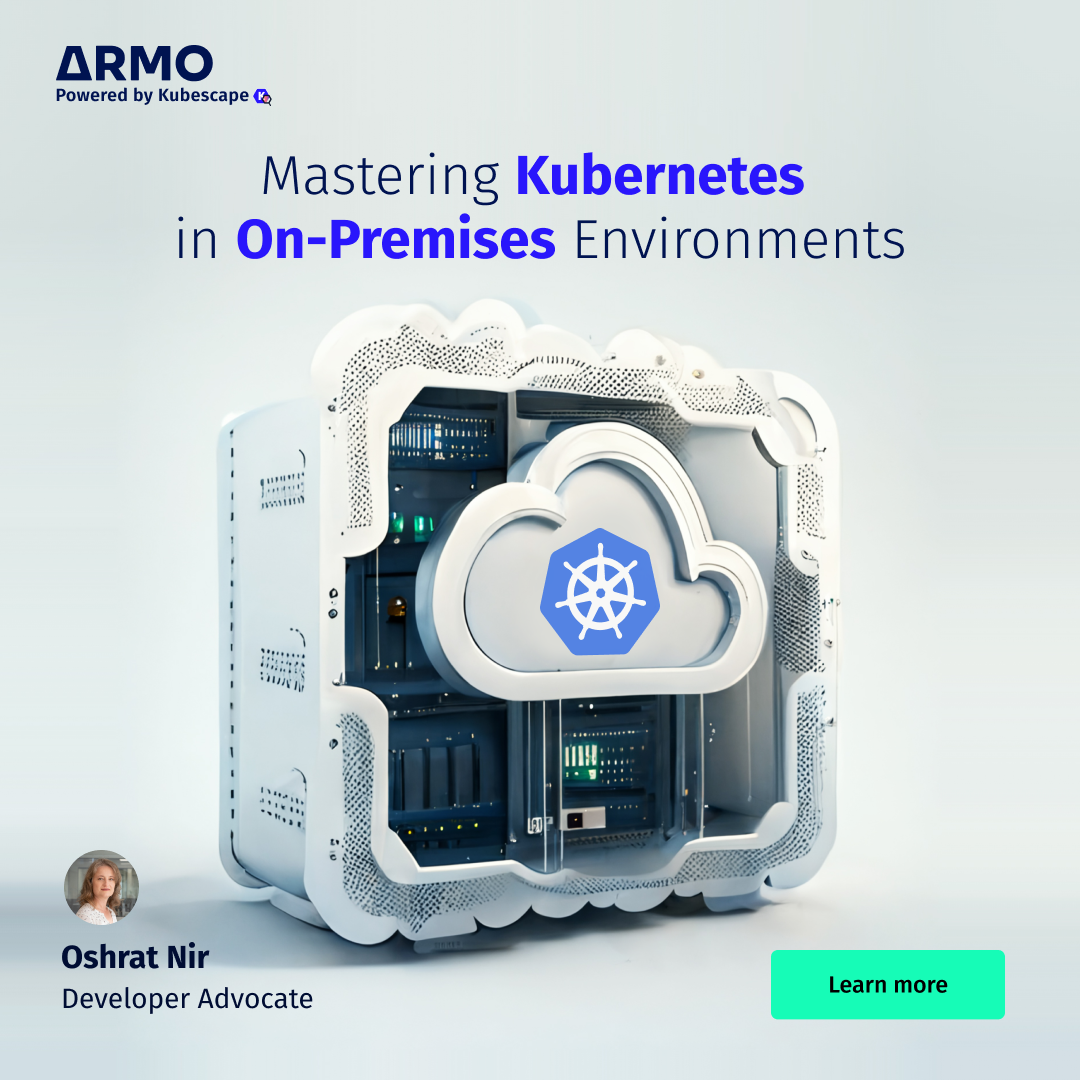 Kubernetes On-Premises Best Practices & Guidelines Kubernetes On-Premises Best Practices & Guidelines
