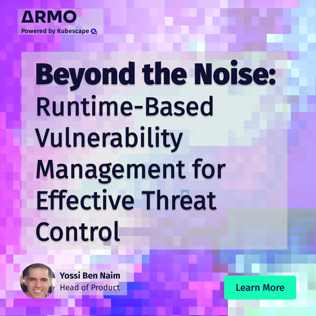 Runtime Vulnerability Management for Effective Threat Control