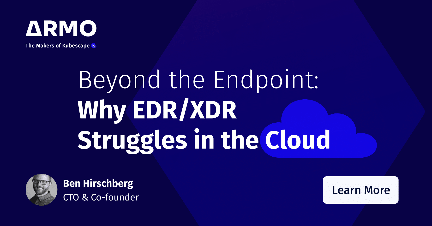Beyond the Endpoint: Why EDR/XDR Struggles in the Cloud - ARMO